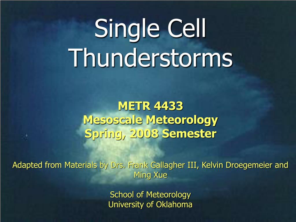 PPT - Single Cell Thunderstorms PowerPoint Presentation, free download ...