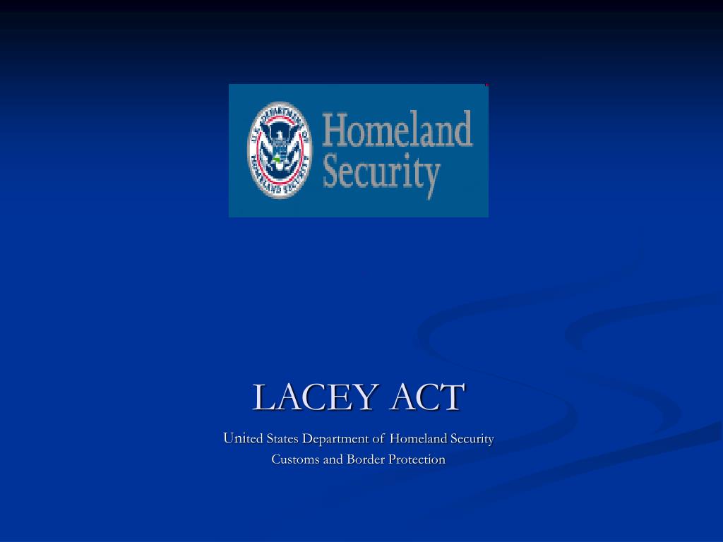 PPT - LACEY ACT PowerPoint Presentation, free download - ID:524184