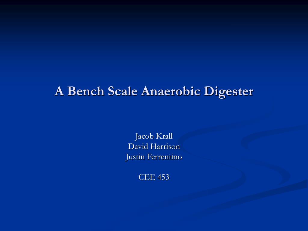 PPT - A Bench Scale Anaerobic Digester PowerPoint Presentation, free ...
