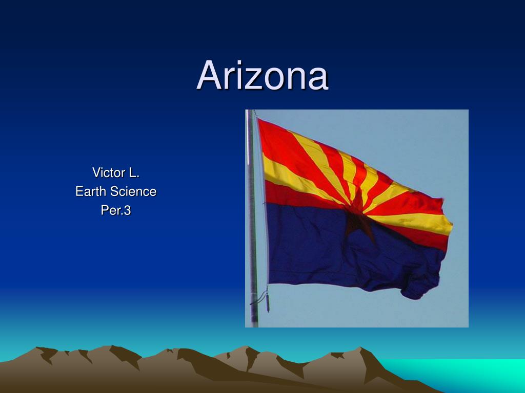 PPT - Arizona PowerPoint Presentation, free download - ID:52514