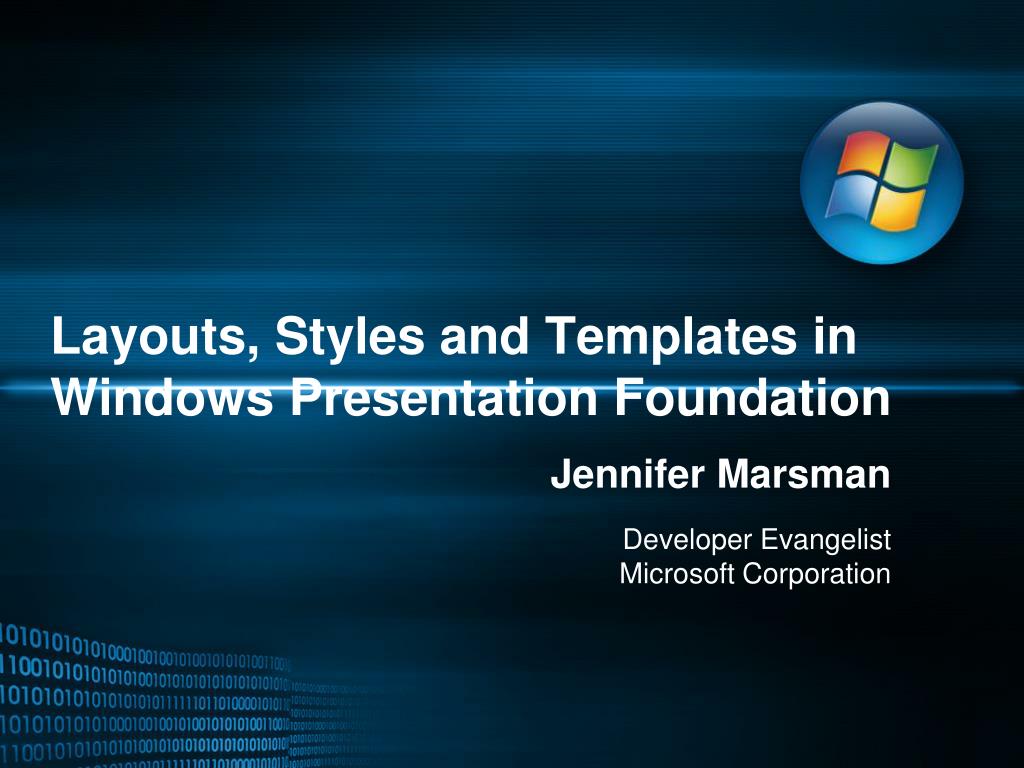 PPT - Layouts, Styles and Templates in Windows Presentation Foundation ...