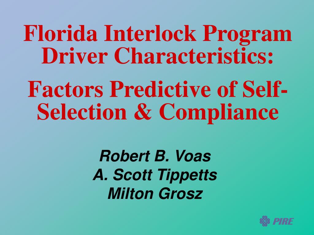 PPT - Florida Interlock Program Driver Characteristics: Factors ...
