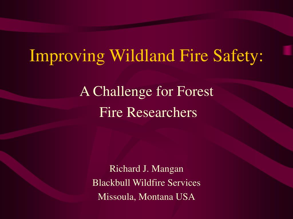PPT - Improving Wildland Fire Safety: PowerPoint Presentation, free ...