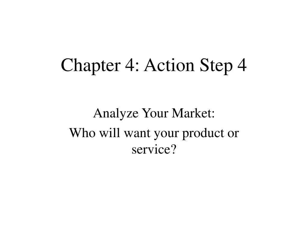 PPT - Chapter 4: Action Step 4 PowerPoint Presentation, free download ...