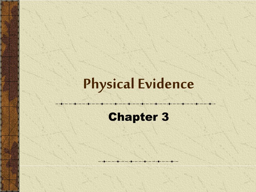 PPT - Physical Evidence PowerPoint Presentation, free download - ID:527925