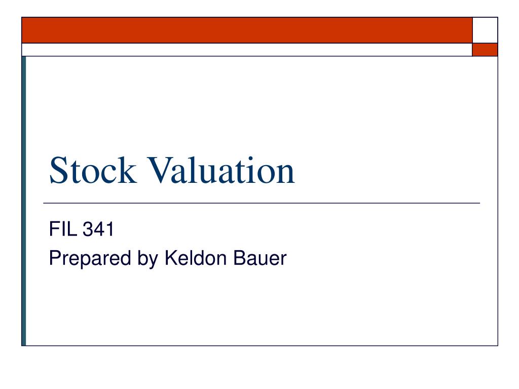 PPT - Stock Valuation PowerPoint Presentation, free download - ID:527933