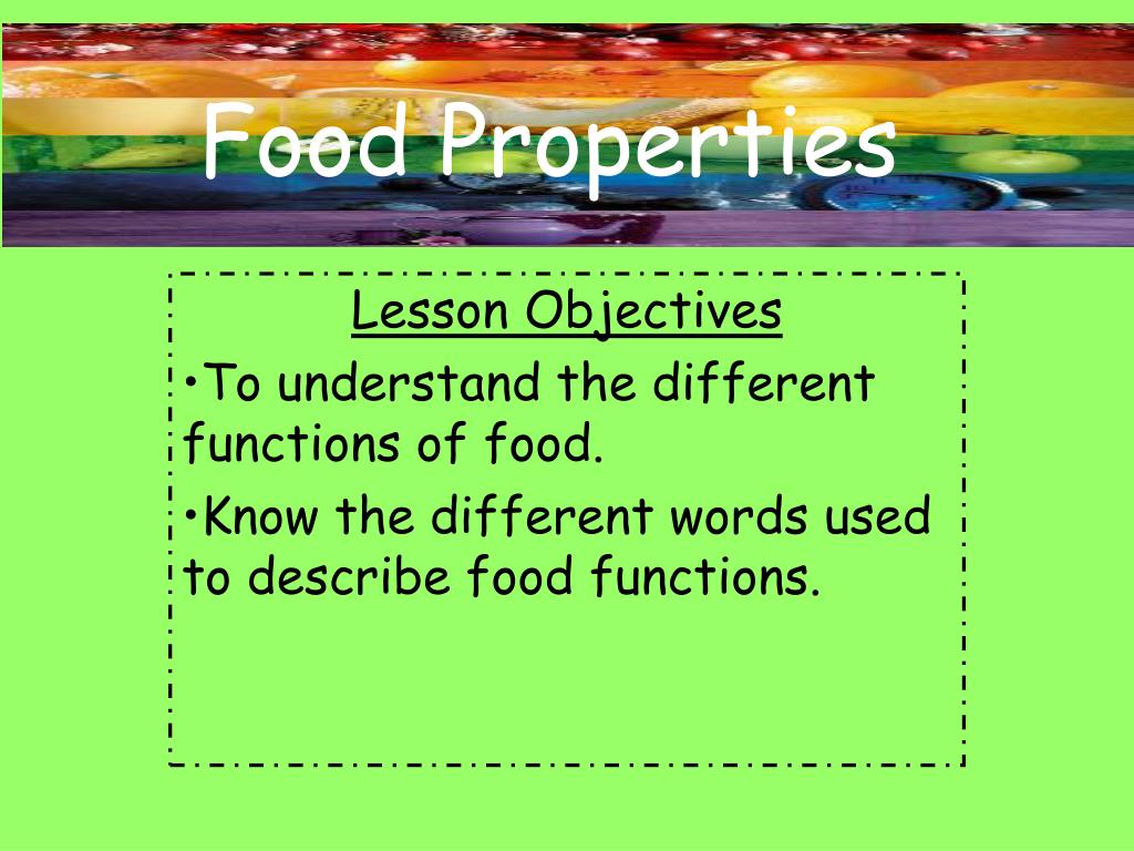 PPT - Food Properties PowerPoint Presentation, free download - ID:528261