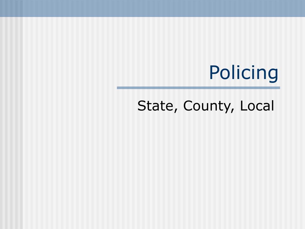 PPT - Policing PowerPoint Presentation, free download - ID:529089