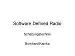 PPT - Software Defined Radio PowerPoint Presentation, free download ...