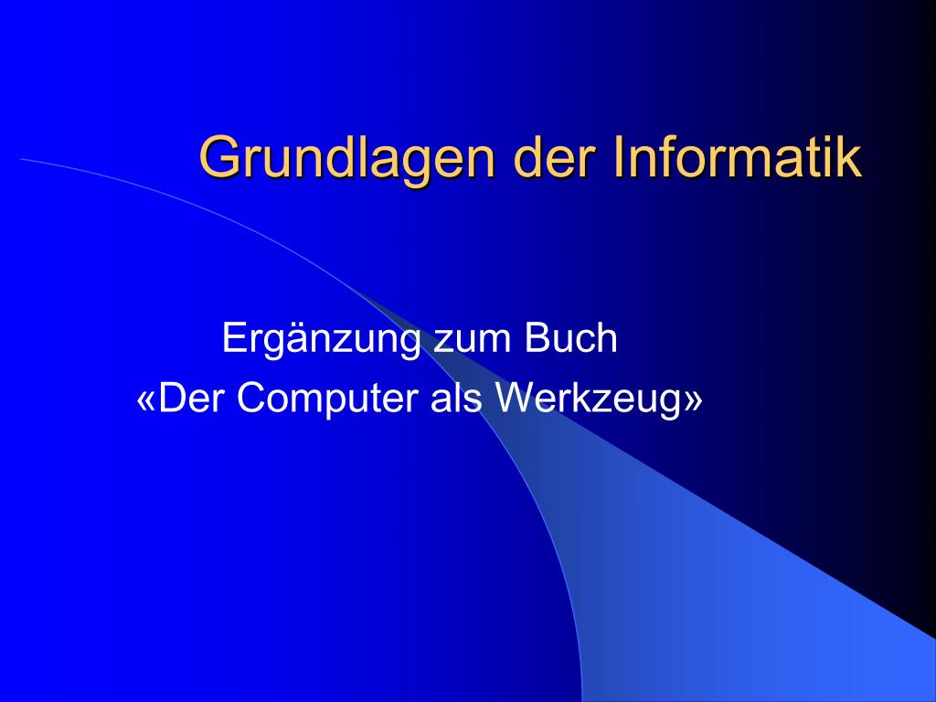 PPT - Grundlagen der Informatik PowerPoint Presentation, free download ...