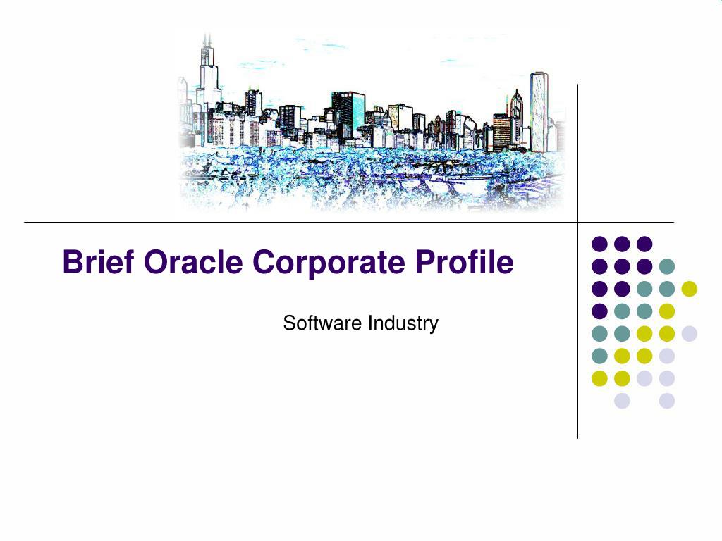 PPT - Brief Oracle Corporate Profile PowerPoint Presentation, free ...