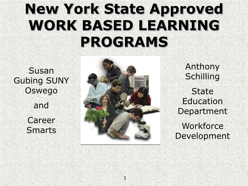 PPT - New York State Approved WORK BASED LEARNING PROGRAMS PowerPoint ...