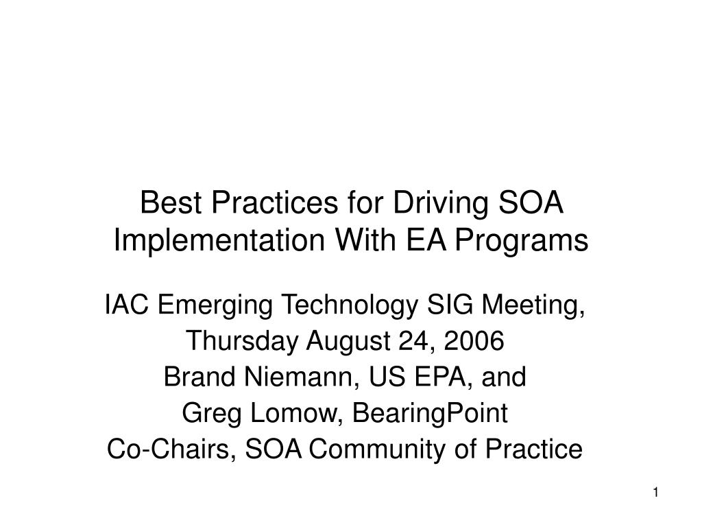 PPT - Best Practices for Driving SOA Implementation With EA Programs ...