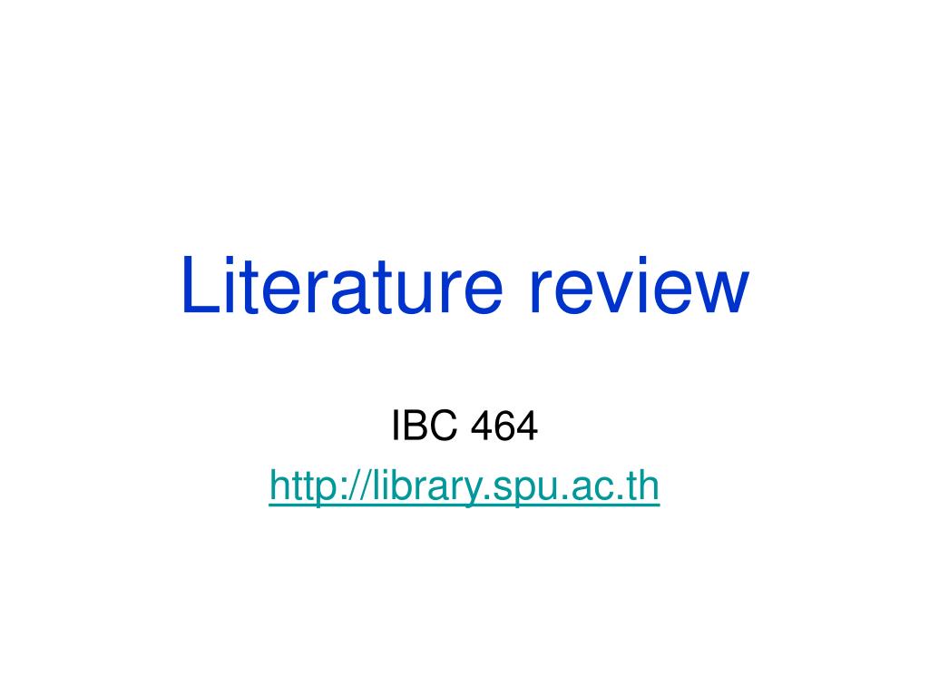PPT - Literature review PowerPoint Presentation, free download - ID:534050