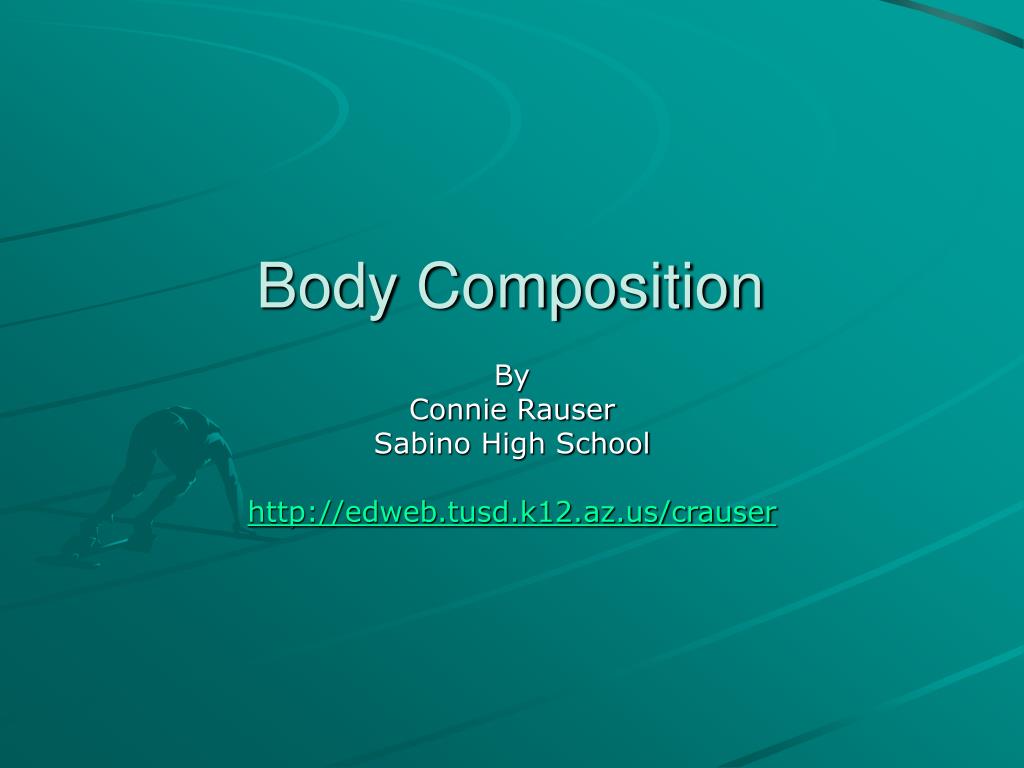 PPT - Body Composition PowerPoint Presentation, free download - ID:539502
