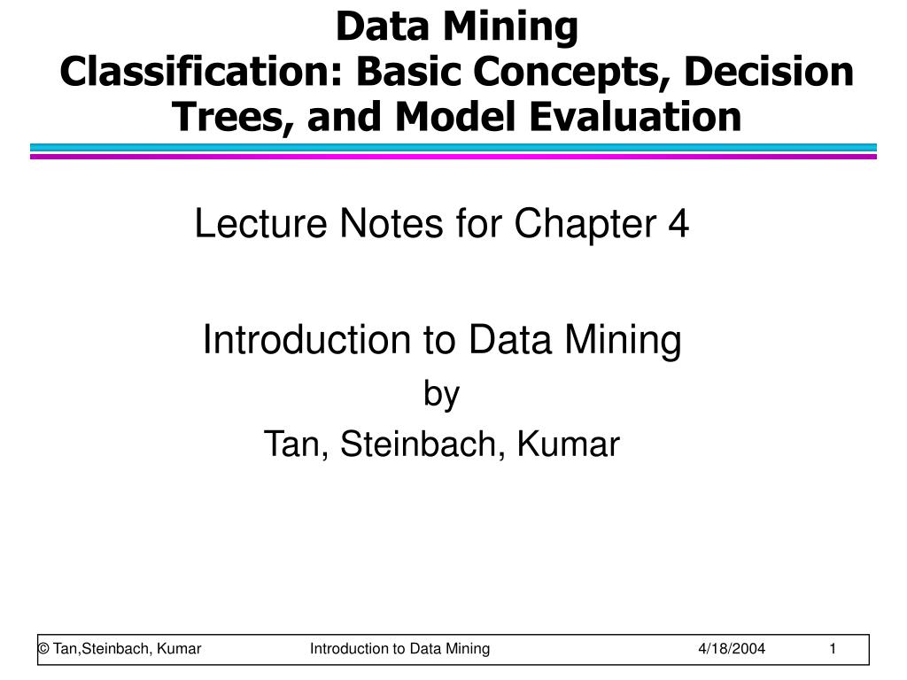 PPT - Data Mining Classification: Basic Concepts, Decision Trees, and ...