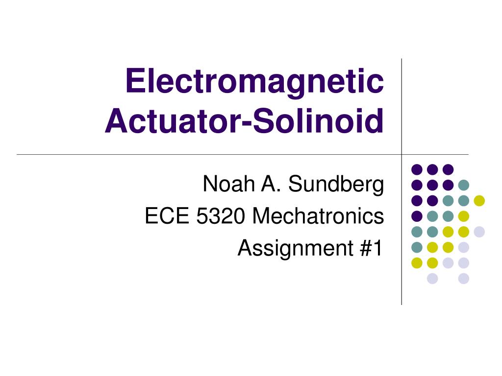 PPT - Electromagnetic Actuator-Solinoid PowerPoint Presentation, free ...