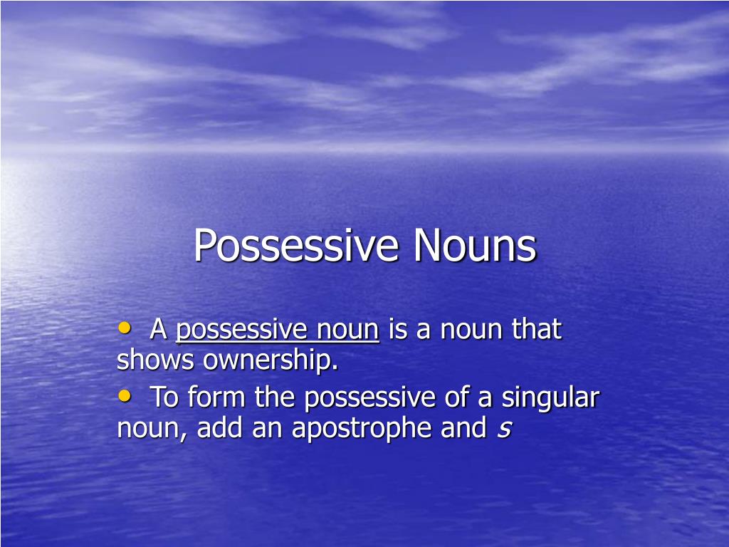 PPT - Possessive Nouns PowerPoint Presentation, free download - ID:540936