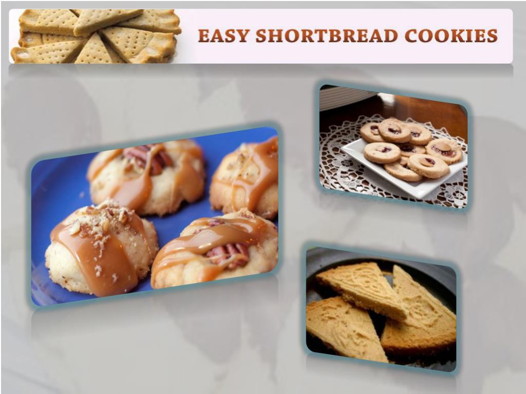 PPT - Easy Shortbread Cookies PowerPoint Presentation, free download ...