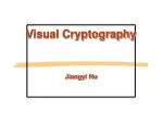 PPT - Introduction to Visual Cryptography PowerPoint Presentation, free ...