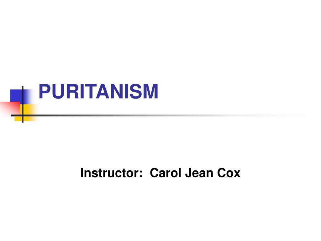 PPT - PURITANISM PowerPoint Presentation, free download - ID:544175
