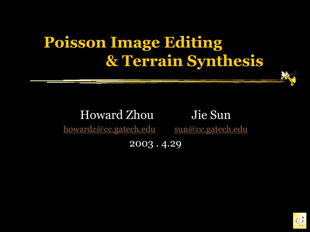 PPT - Poisson Image Editing & Terrain Synthesis PowerPoint Presentation ...