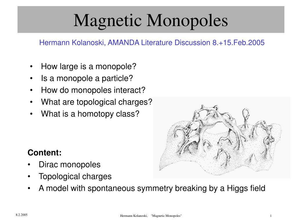 PPT - Magnetic Monopoles PowerPoint Presentation, free download - ID:547394