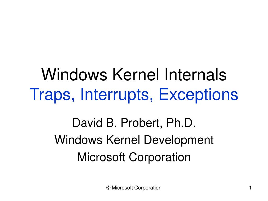 PPT - Windows Kernel Internals Traps, Interrupts, Exceptions PowerPoint Presentation - ID:547739
