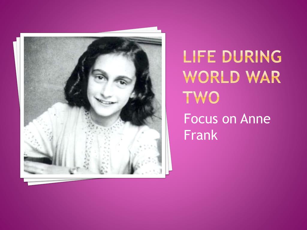 PPT - Life during world war two PowerPoint Presentation, free download ...