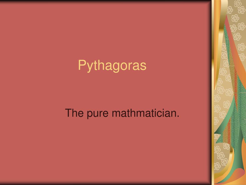 PPT - Pythagoras PowerPoint Presentation, free download - ID:548345