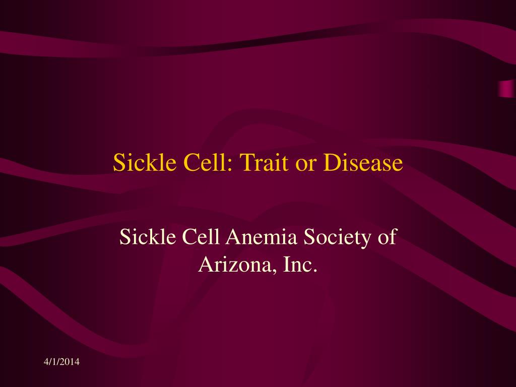 PPT - Sickle Cell: Trait or Disease PowerPoint Presentation, free ...