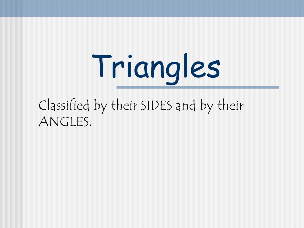 PPT - Triangles PowerPoint Presentation, free download - ID:549582
