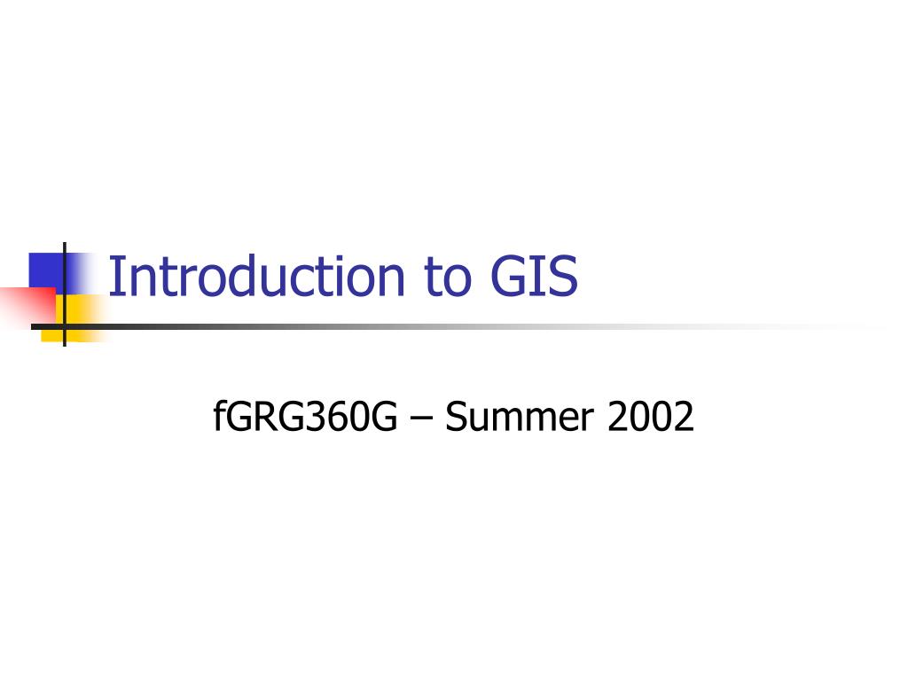 PPT - Introduction to GIS PowerPoint Presentation, free download - ID ...