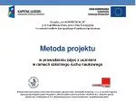 PPT - Metoda projektu edukacyjnego PowerPoint Presentation, free ...
