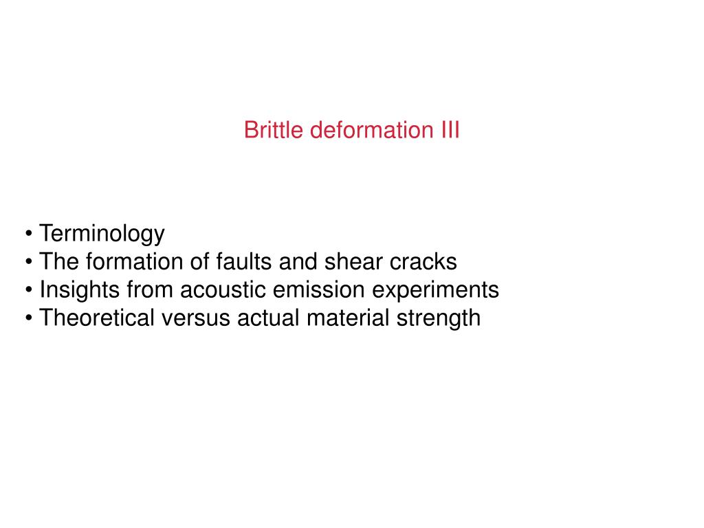 PPT - Brittle deformation III PowerPoint Presentation, free download ...