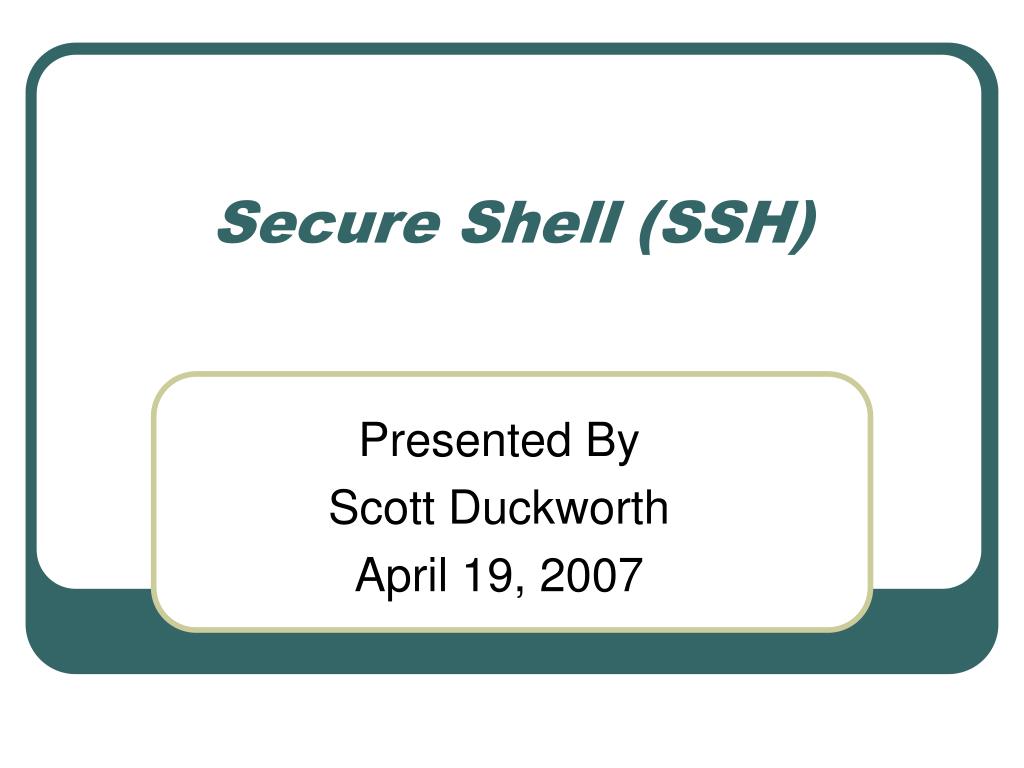 PPT - Secure Shell (SSH) PowerPoint Presentation, free download - ID:552052