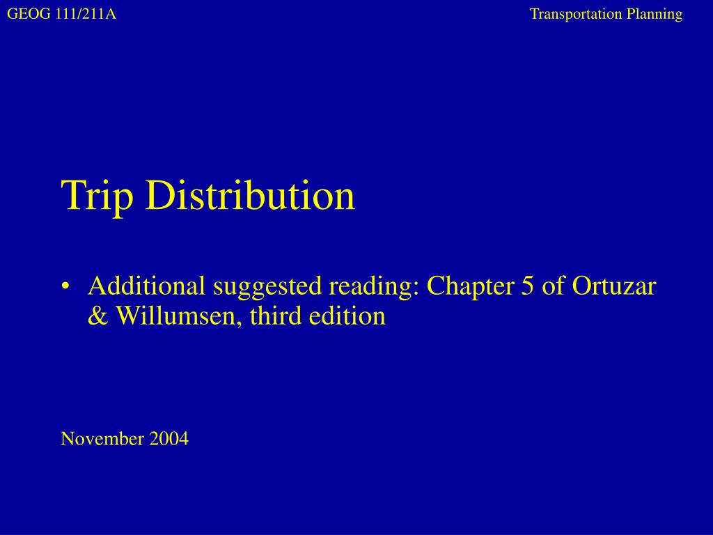 PPT - Trip Distribution PowerPoint Presentation, free download - ID:552196
