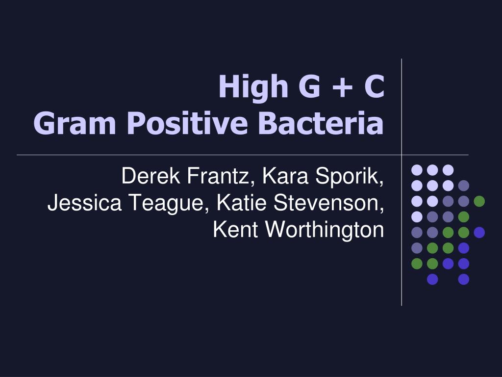 PPT - High G + C Gram Positive Bacteria PowerPoint Presentation, free ...