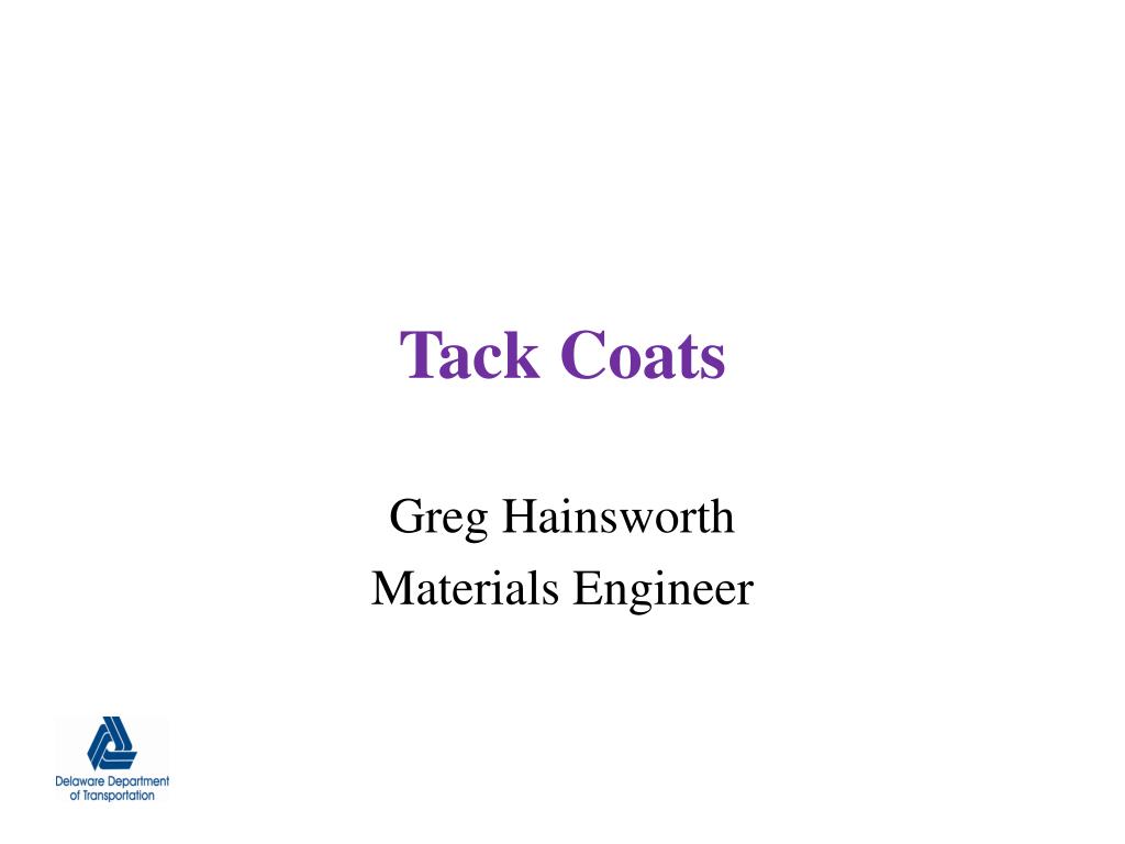 PPT - Tack Coats PowerPoint Presentation, free download - ID:552597