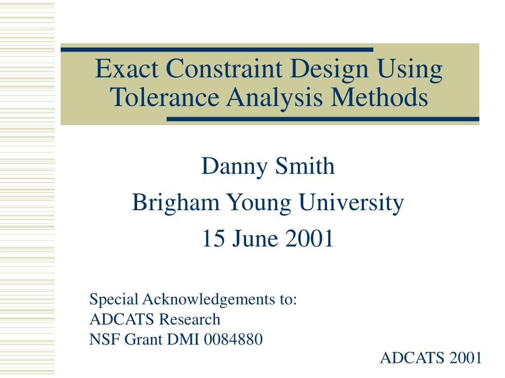PPT - Exact Constraint Design Using Tolerance Analysis Methods PowerPoint Presentation - ID:552849