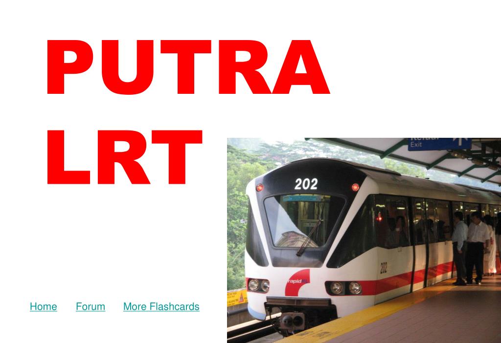 PPT - PUTRA LRT PowerPoint Presentation, free download - ID:553583