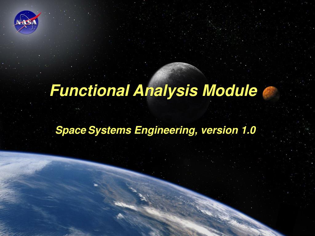 PPT - Functional Analysis Module Space Systems Engineering, version 1.0 ...