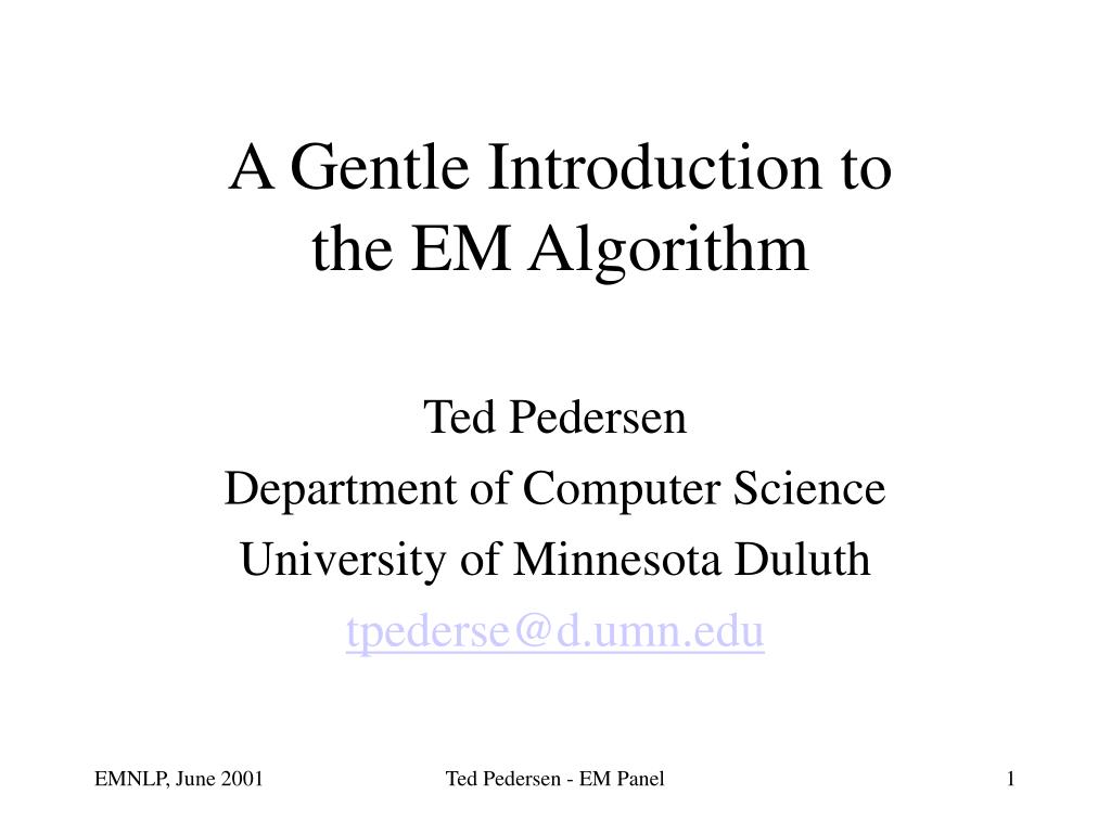 PPT - A Gentle Introduction to the EM Algorithm PowerPoint Presentation - ID:555180