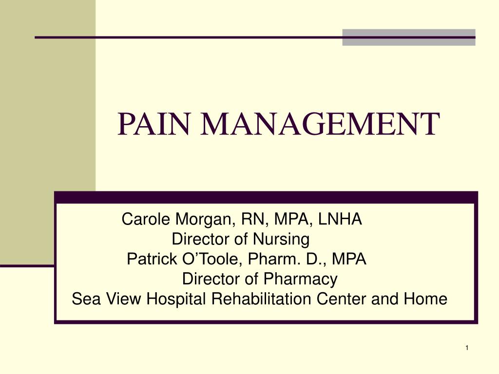 PPT - PAIN MANAGEMENT PowerPoint Presentation, free download - ID:555569