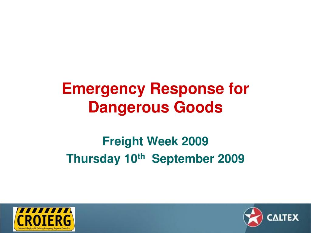 PPT - Emergency Response for Dangerous Goods PowerPoint Presentation ...