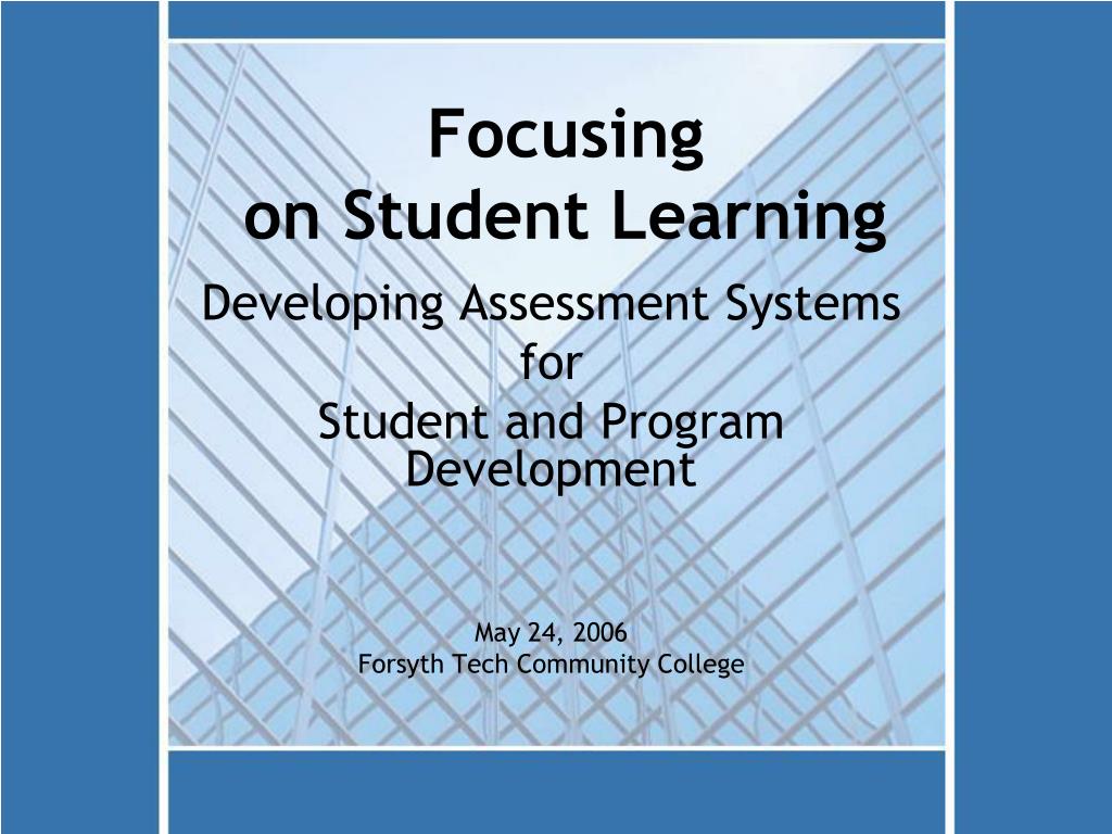 PPT - Focusing on Student Learning PowerPoint Presentation, free ...