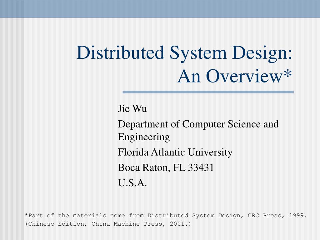PPT - Distributed System Design: An Overview* PowerPoint Presentation ...