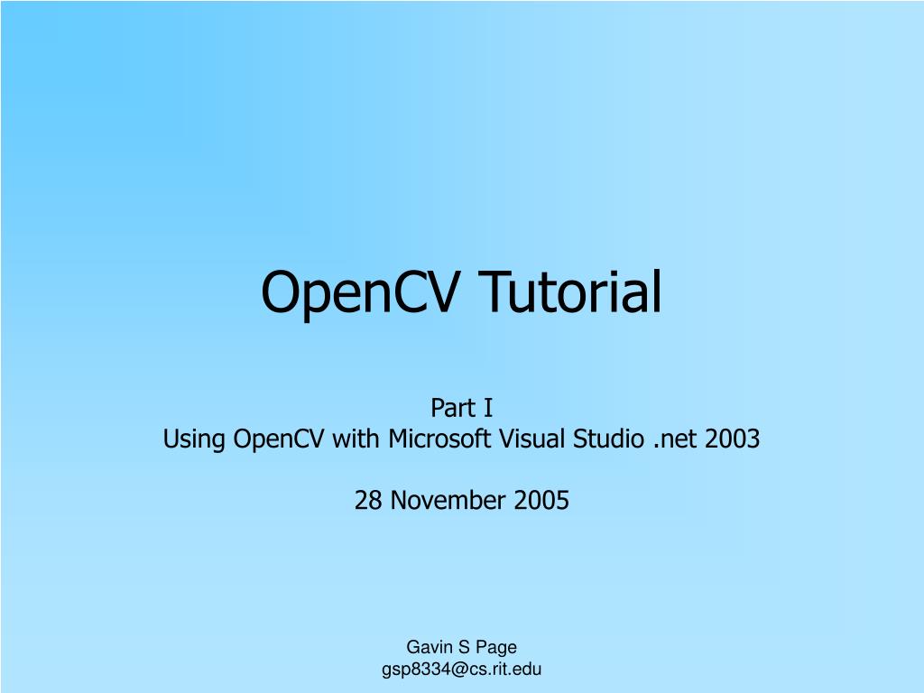 PPT - OpenCV Tutorial PowerPoint Presentation, free download - ID:559259