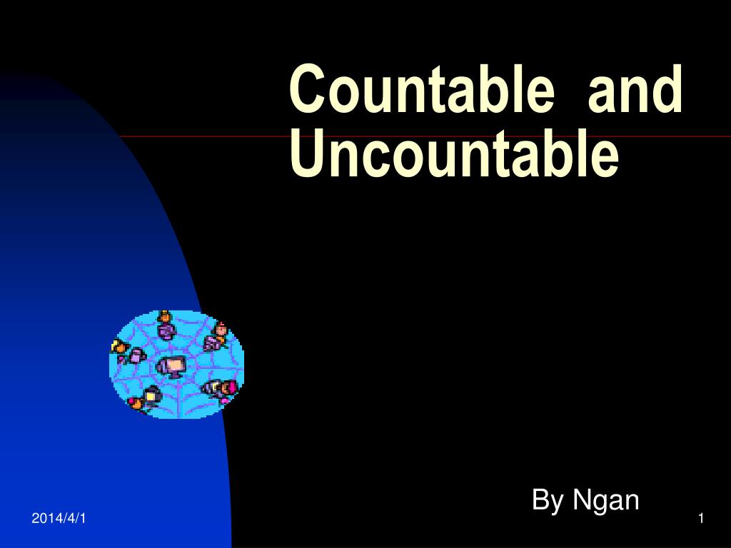 PPT - Countable and Uncountable PowerPoint Presentation, free download ...