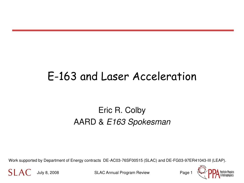 PPT - E-163 and Laser Acceleration PowerPoint Presentation, free ...
